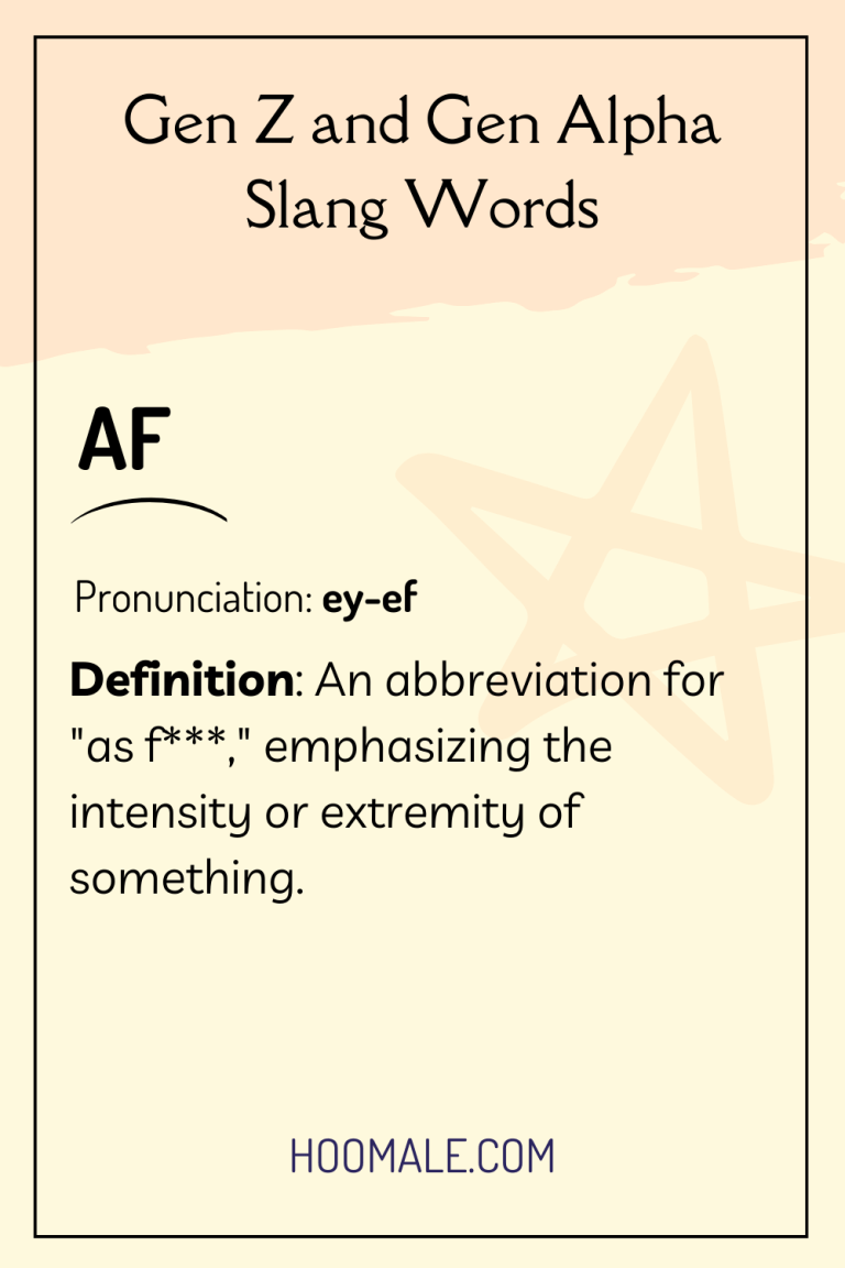 What does AF mean? Slang Dictionary - Gen Alpha World